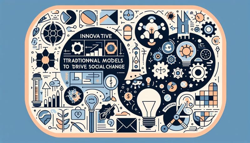 Innovative Grantmaking Beyond Traditional Models To Drive Social